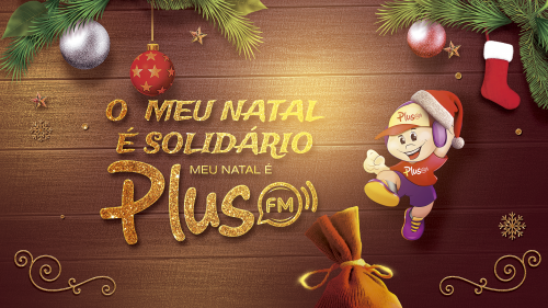 'Meu Natal é solidário, meu Natal é Plus' está de volta e vai sortear ...